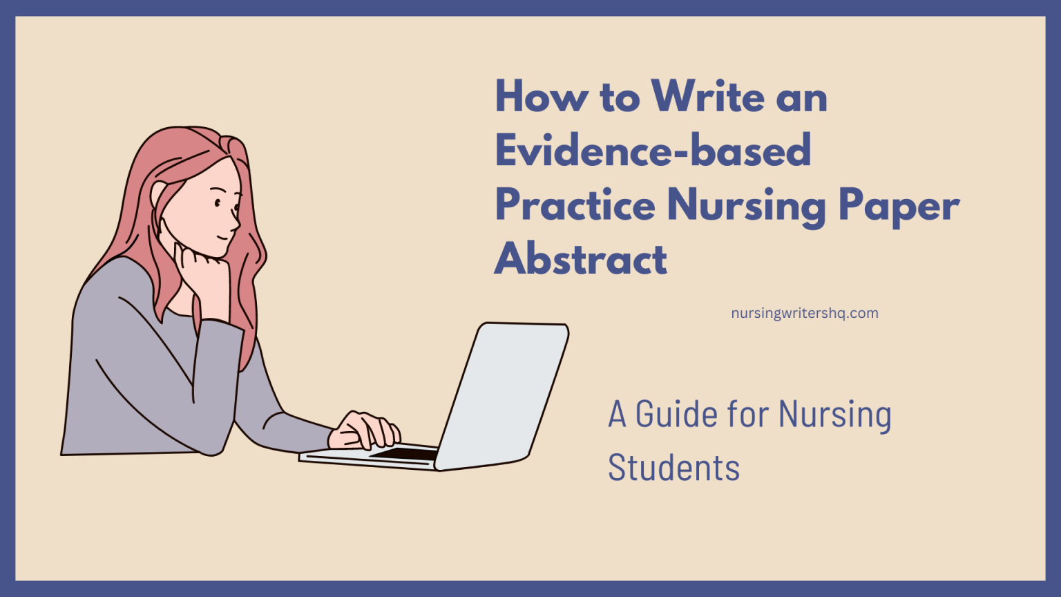 Evidenced based Practice Nursing Paper Abstract | Best Guide
